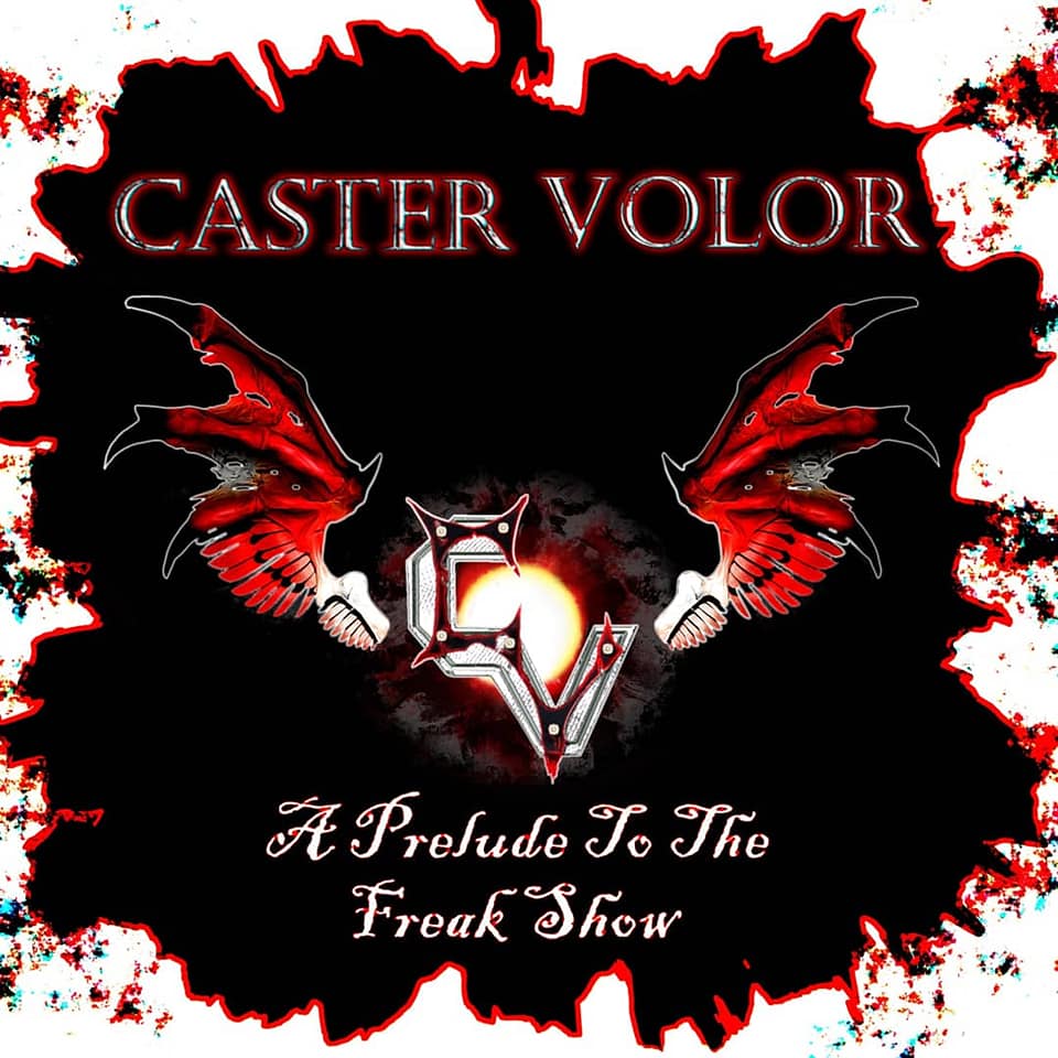 CASTER VOLOR - A Prelude To The Freakshow - The Metal Channel