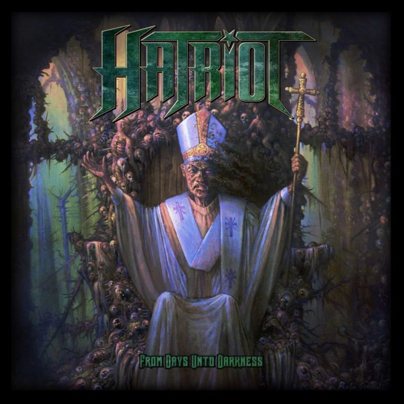 HATRIOT – From Days Unto Darkness - The Metal Channel